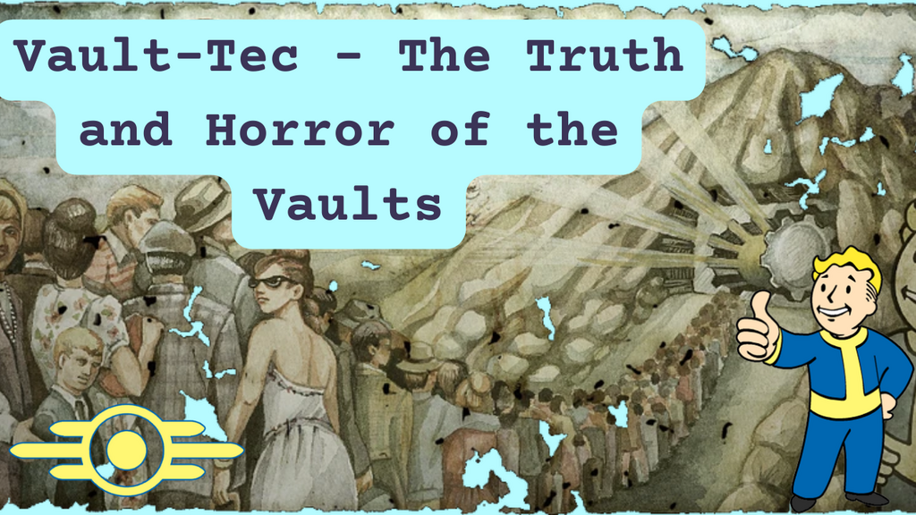 Vault-Tec - The Real Villains? - Emma Stewart Writes